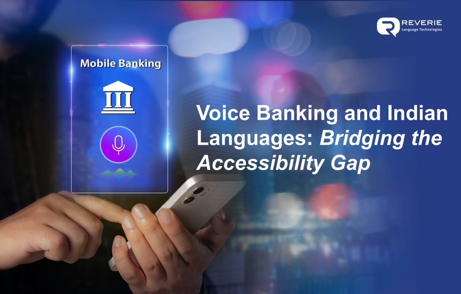 Voice Banking in Indian Languages: Closing the Accessibility Gap