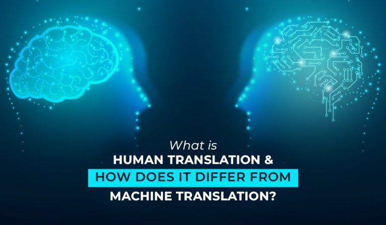 Human Translation and How It Differs from Machine Translation