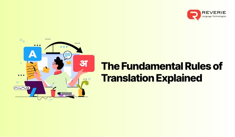 The Fundamental Rules of Translation Explained - Reverie