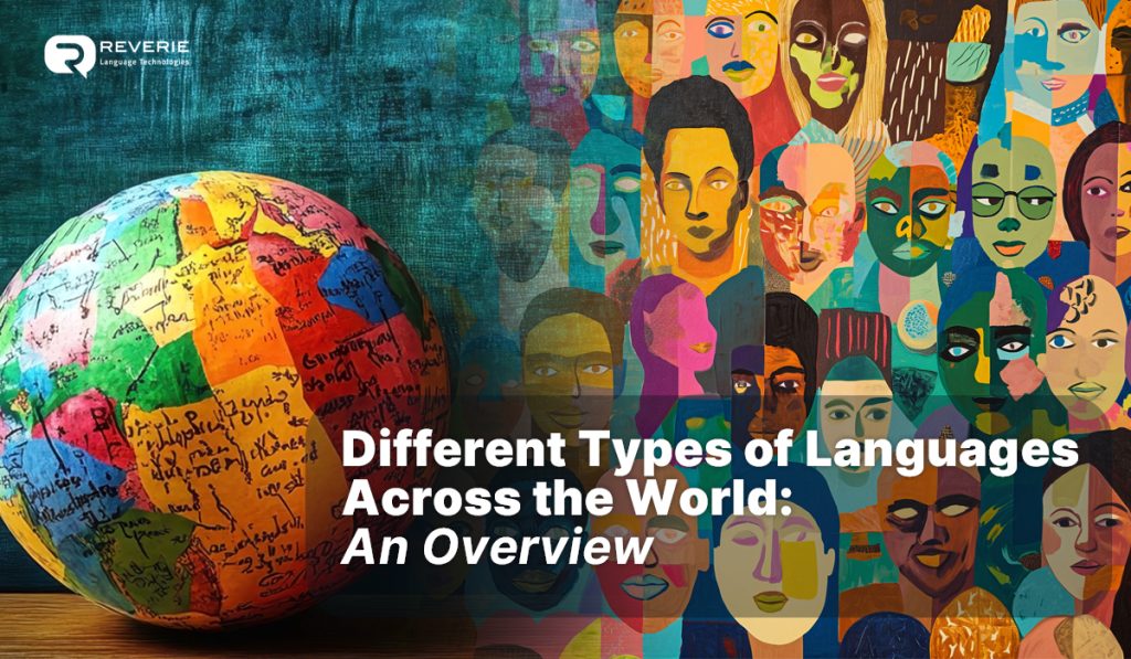Different Types of Languages Across the World - A Deep Dive