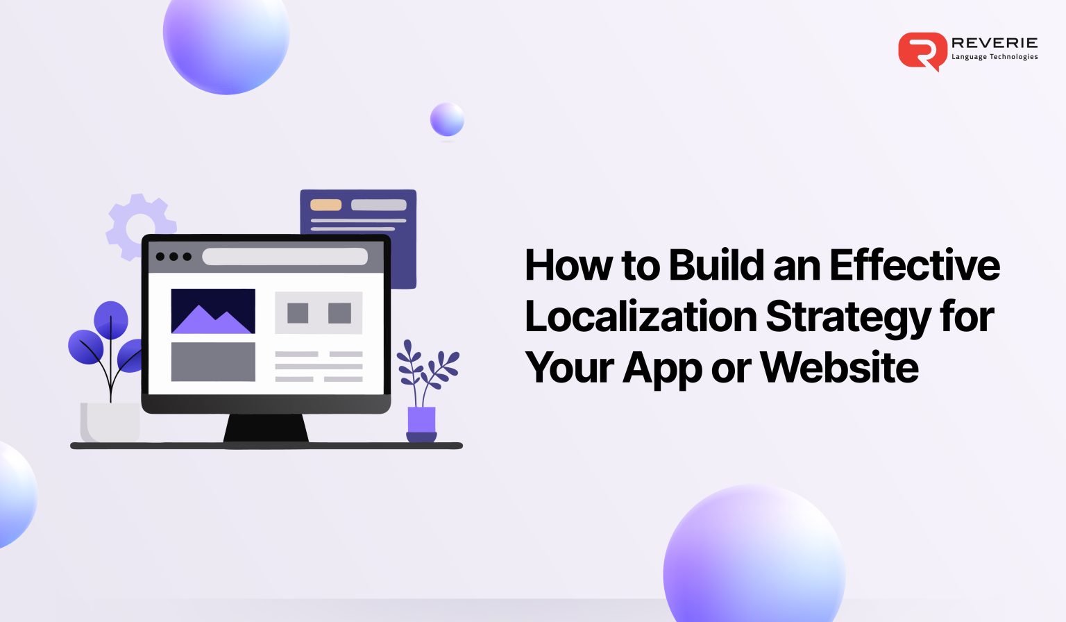 Localisation Strategy Your App & Website Need for Multilingual Markets