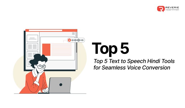 Top 5 Text to Speech Hindi Tools for Seamless Voice Conversion