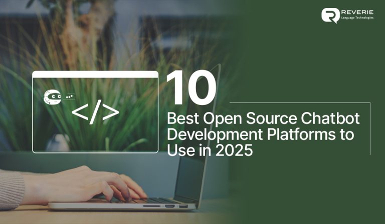 10 Best Open Source Chatbot Development Platforms to Watch in 2025 - Reverie